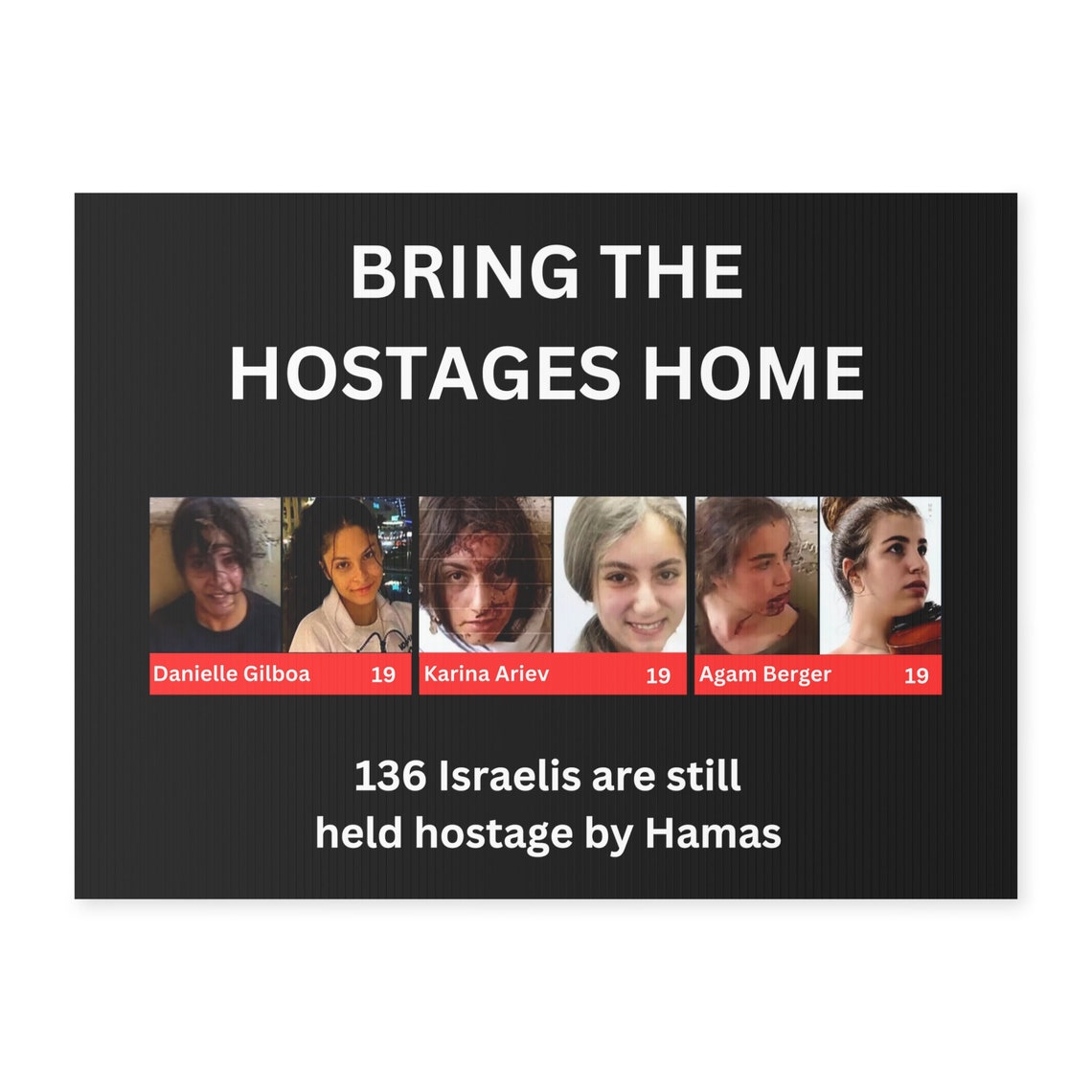 Bring the Israeli HOSTAGES HOME Yard Sign That Can Also Be Held up at ...