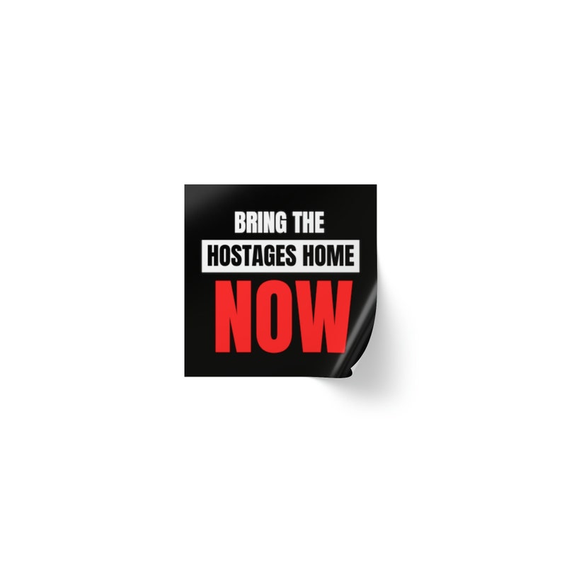 Hundreds of Bring the ISRAELI HOSTAGES HOME Square Stickers in Pack ...