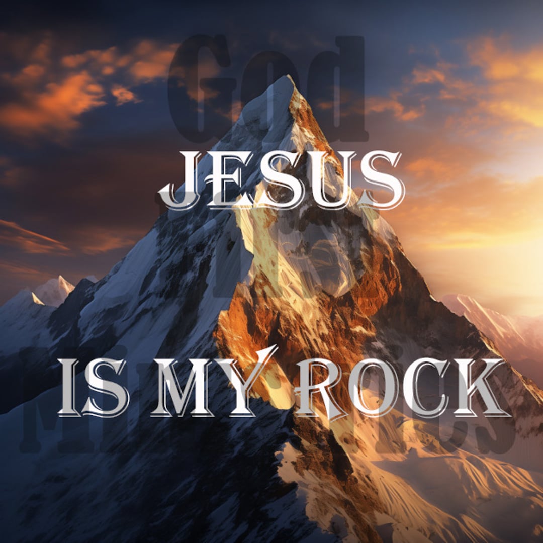 Jesus is My Rock - Christian Digital Artwork for Desktop Wallpaper, E ...