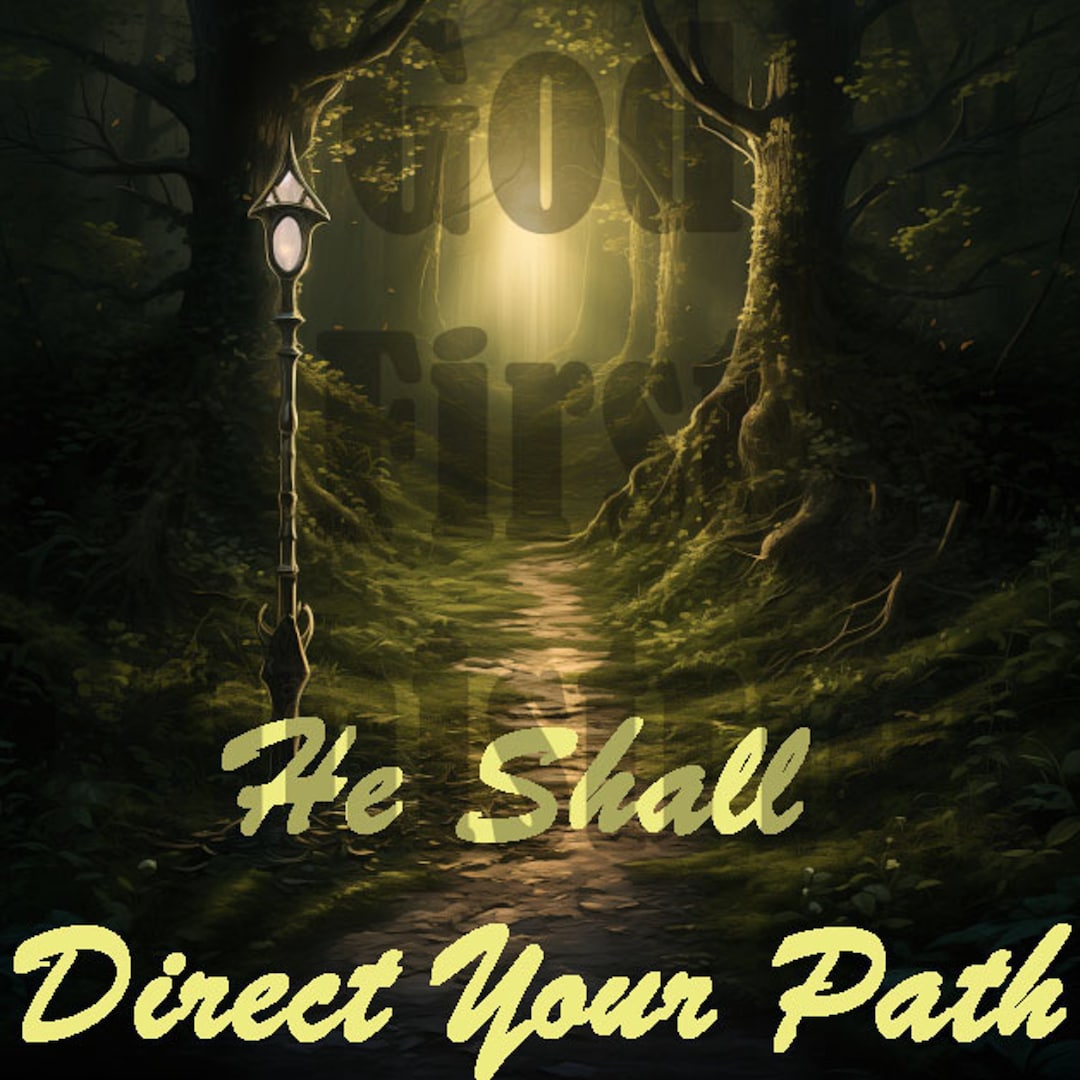 He Shall Direct Your Path - Christian Digital Artwork for Desktop ...