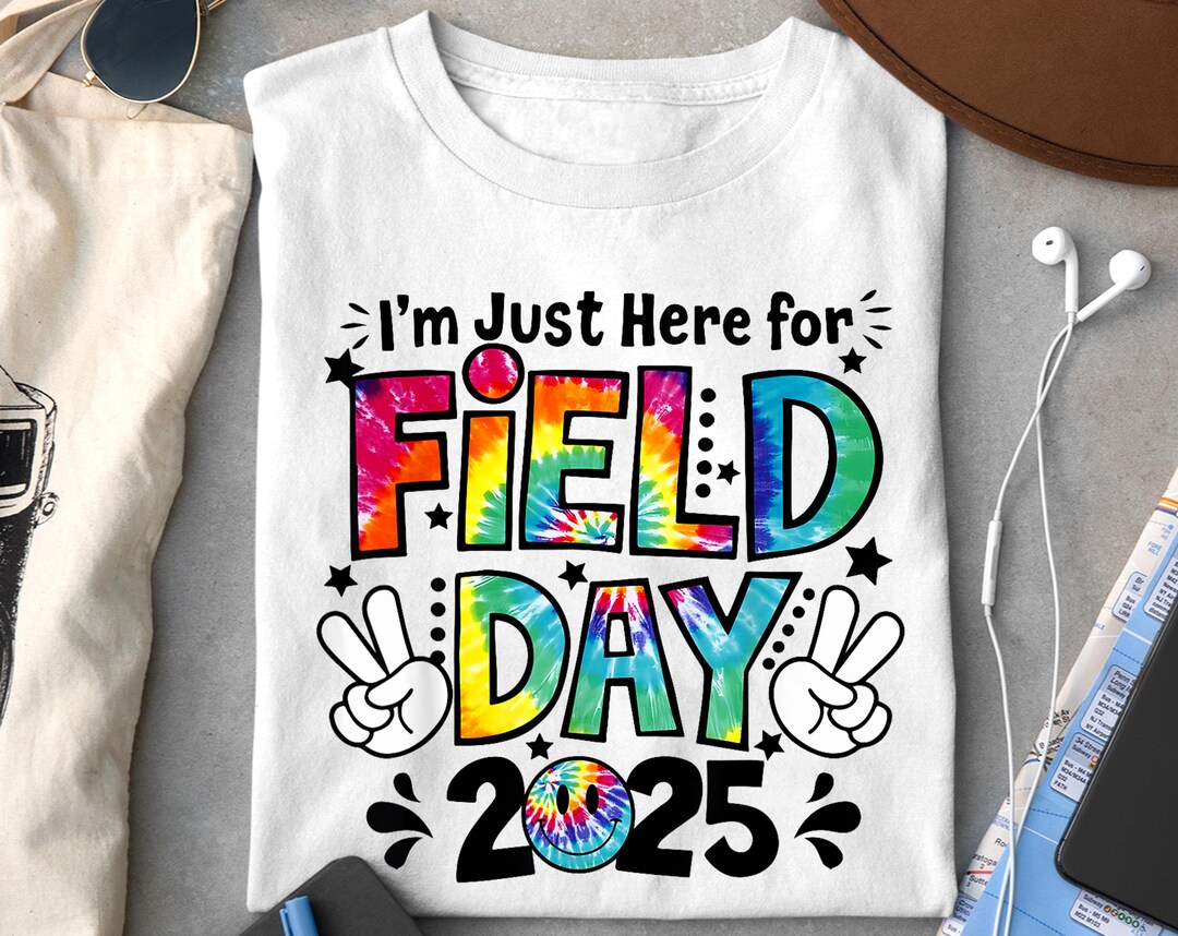 Tie Dye Just Here for Field Day 2025 Peace Sign Teacher Png, Field Day ...