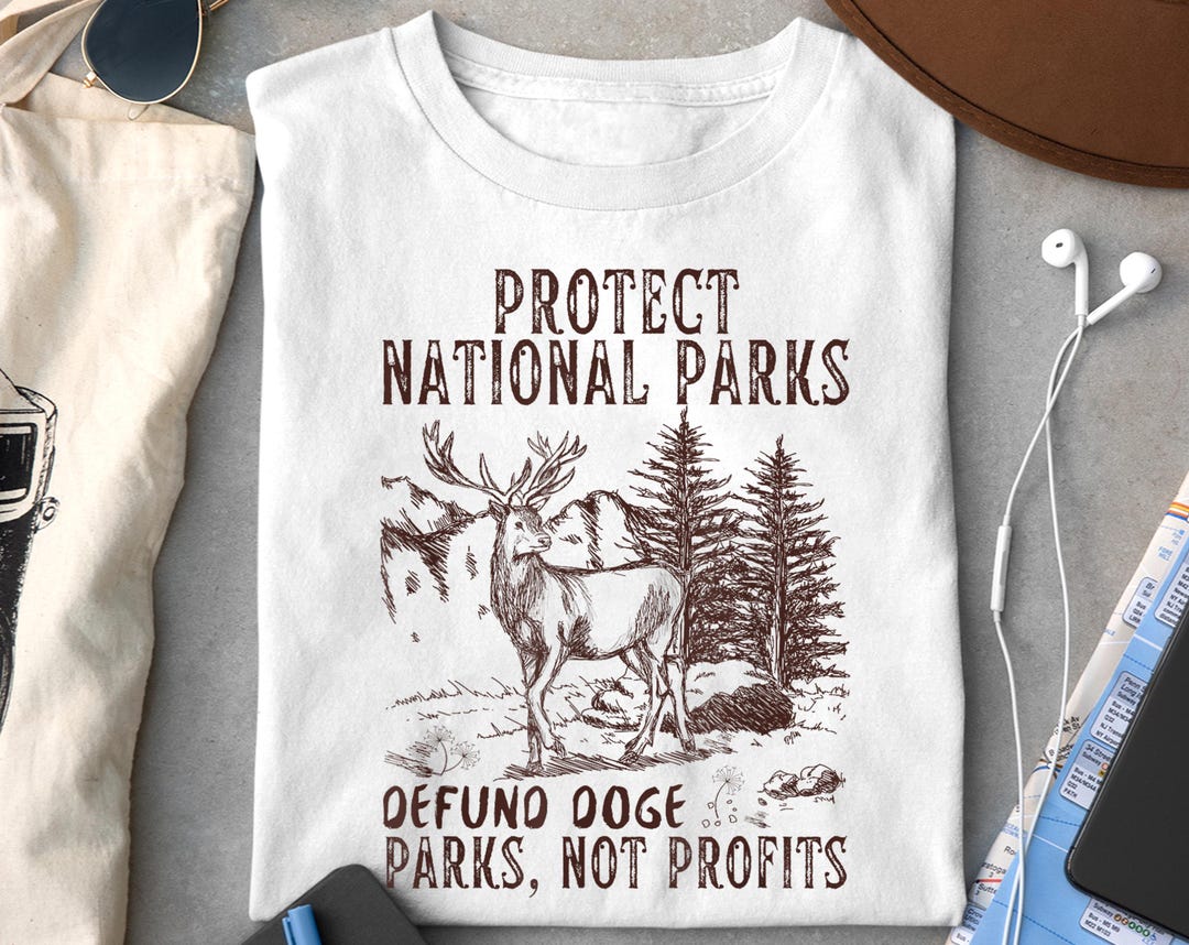 Protect National Parks Defund DOGE Support Parks Not Profits Png ...
