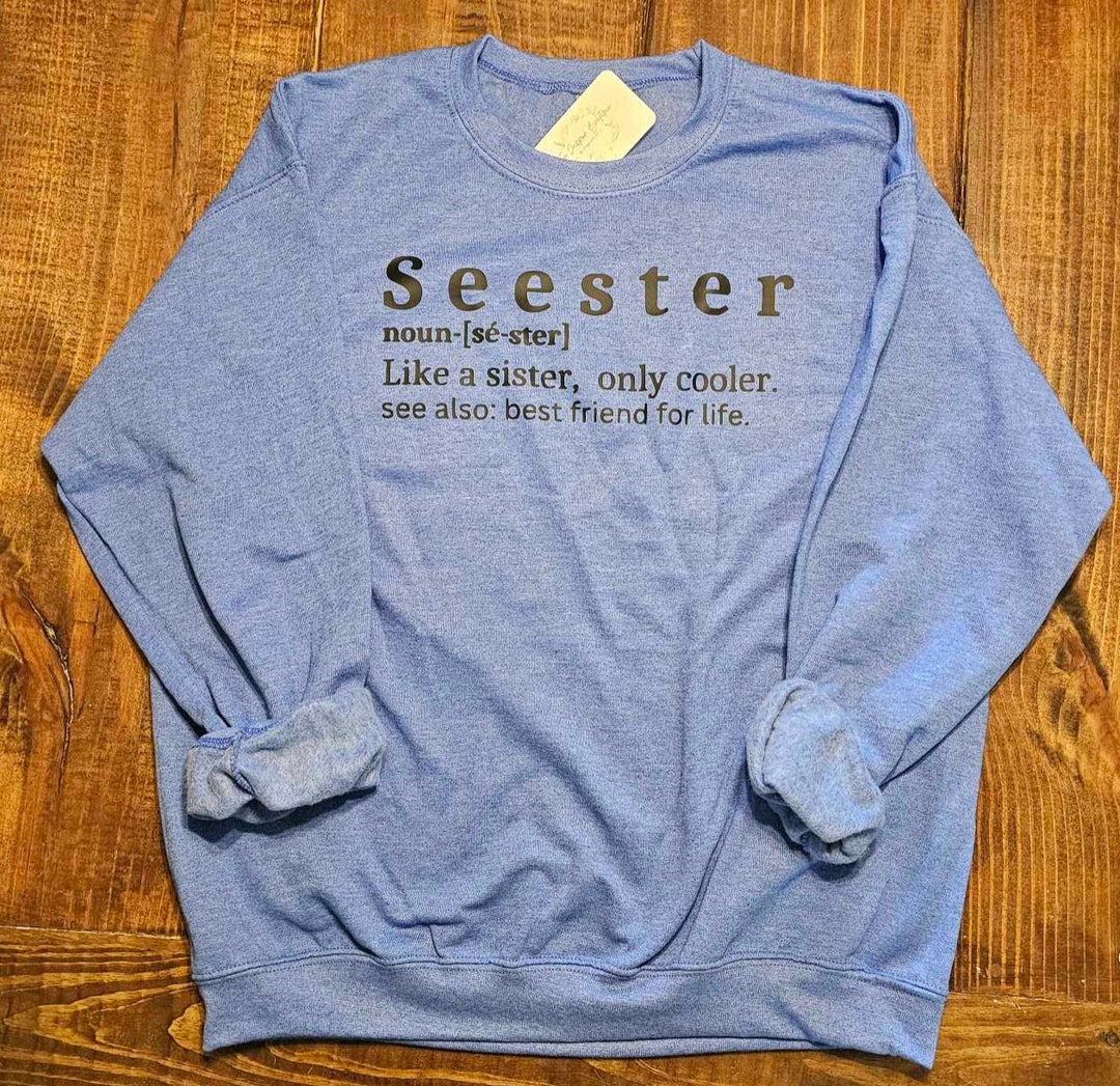 Seester Like A Sister Only Cooler, Best Friend, Gift for Sister - Etsy
