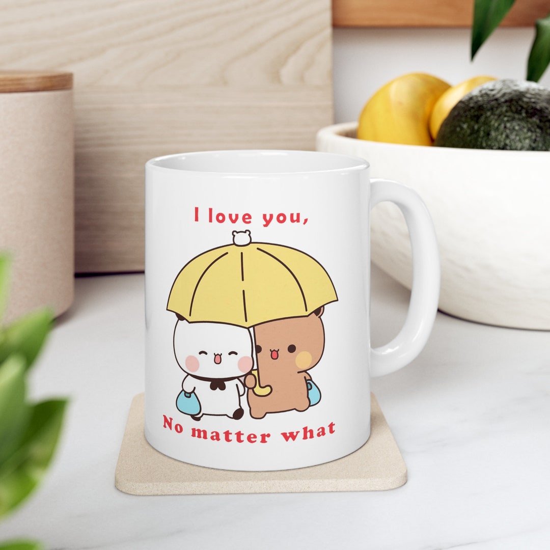 Cute Bubu and Dudu Coffee Mug, I Love You No Matter What Mug, Bear ...