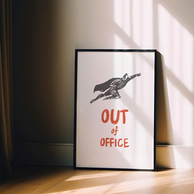 Out of Office Print SVG PNG Weekend Decor Demotivation Poster ...