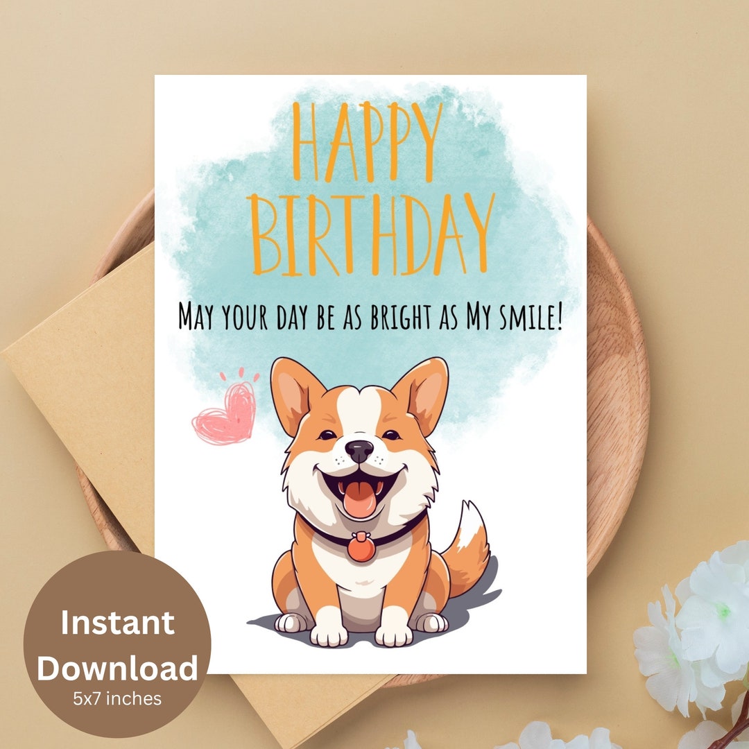 Corgi Greeting Card Printable Funny Corgi Card Happy Birthday Corgi ...