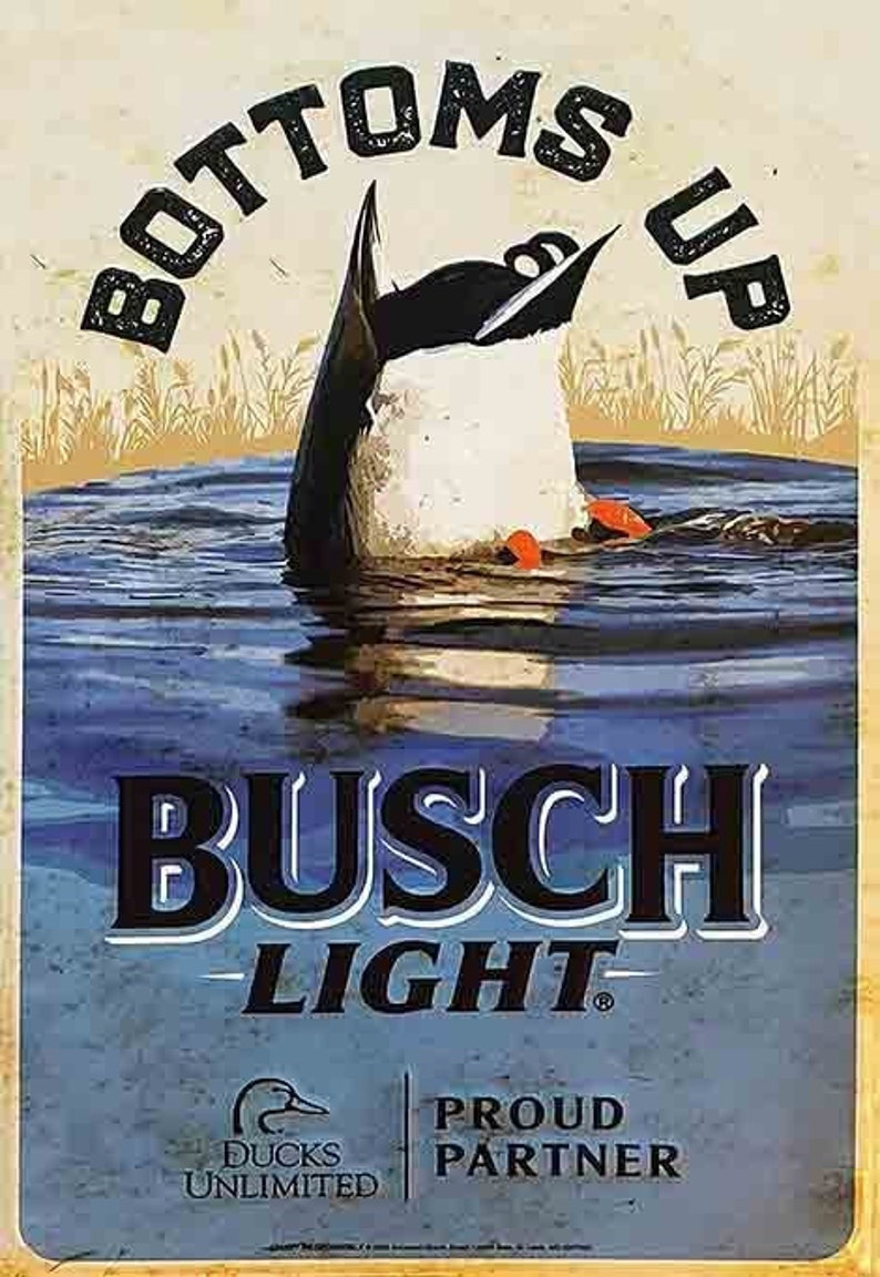Bush Light Metal Sign Large 24in Hunter Bottoms up Ducks Unlimited ...