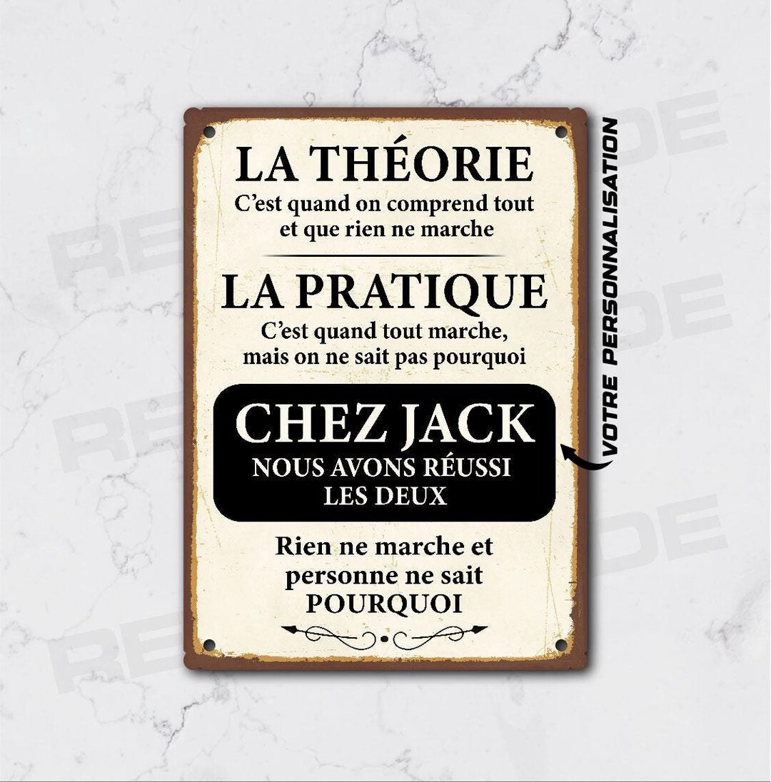 Plaque la théorie personnalisé, Pancarte citation la pratique ...