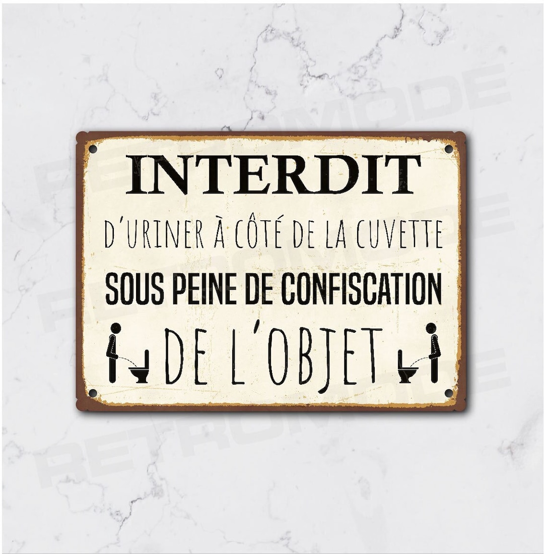 Plaque métal vintage toilettes interdit d'uriner à côté de la cuvette ...
