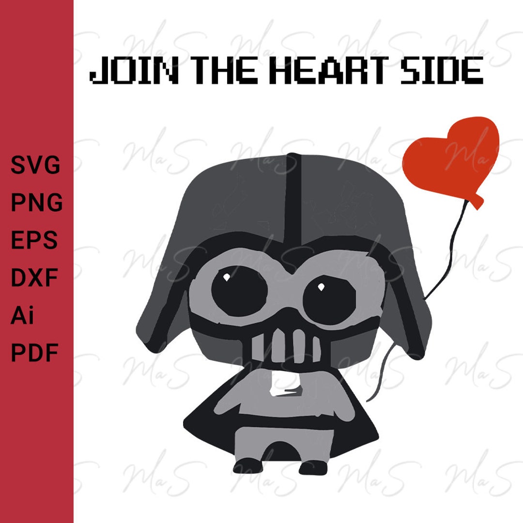 STAR WARS Svg || Join the Heart Side Svg || Valentine Day Svg || Love ...