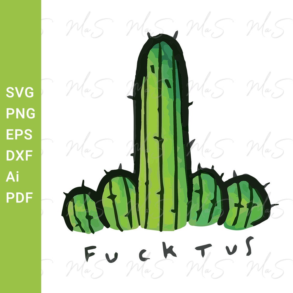 Fucktus Svg || Middle Finger Svg || Cactus Svg || Funny Cactus Svg ...