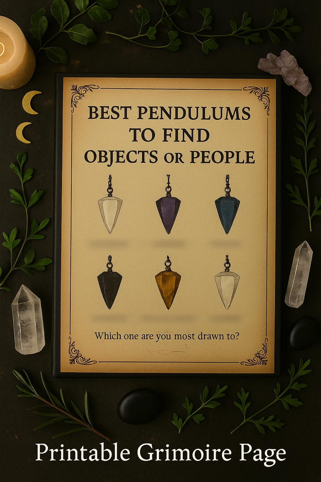 Best Pendulums for Finding Objects or People | Printable Grimoire Page ...