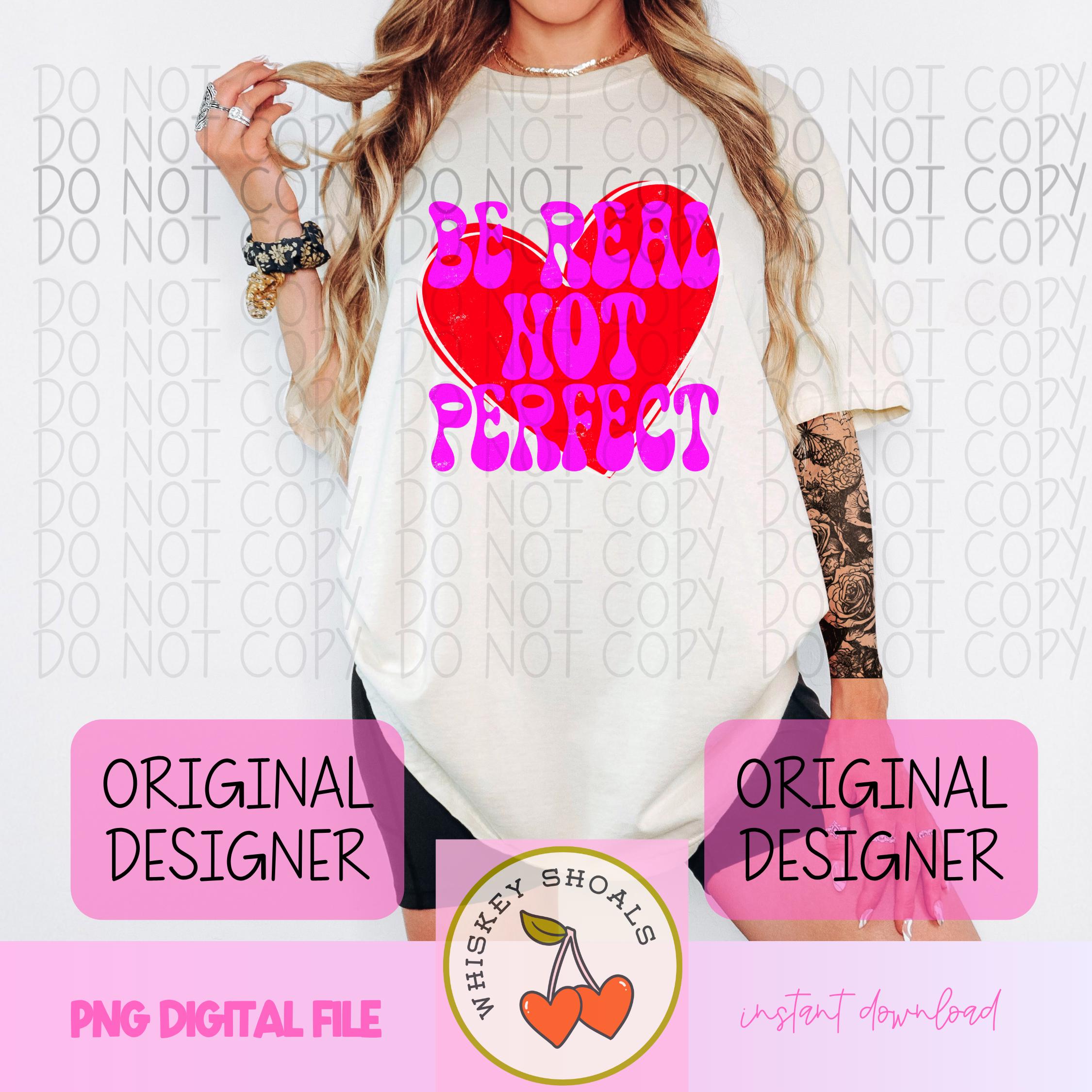 Be Real Not Perfect Png ,kindness Png, Positive Quote Png ...