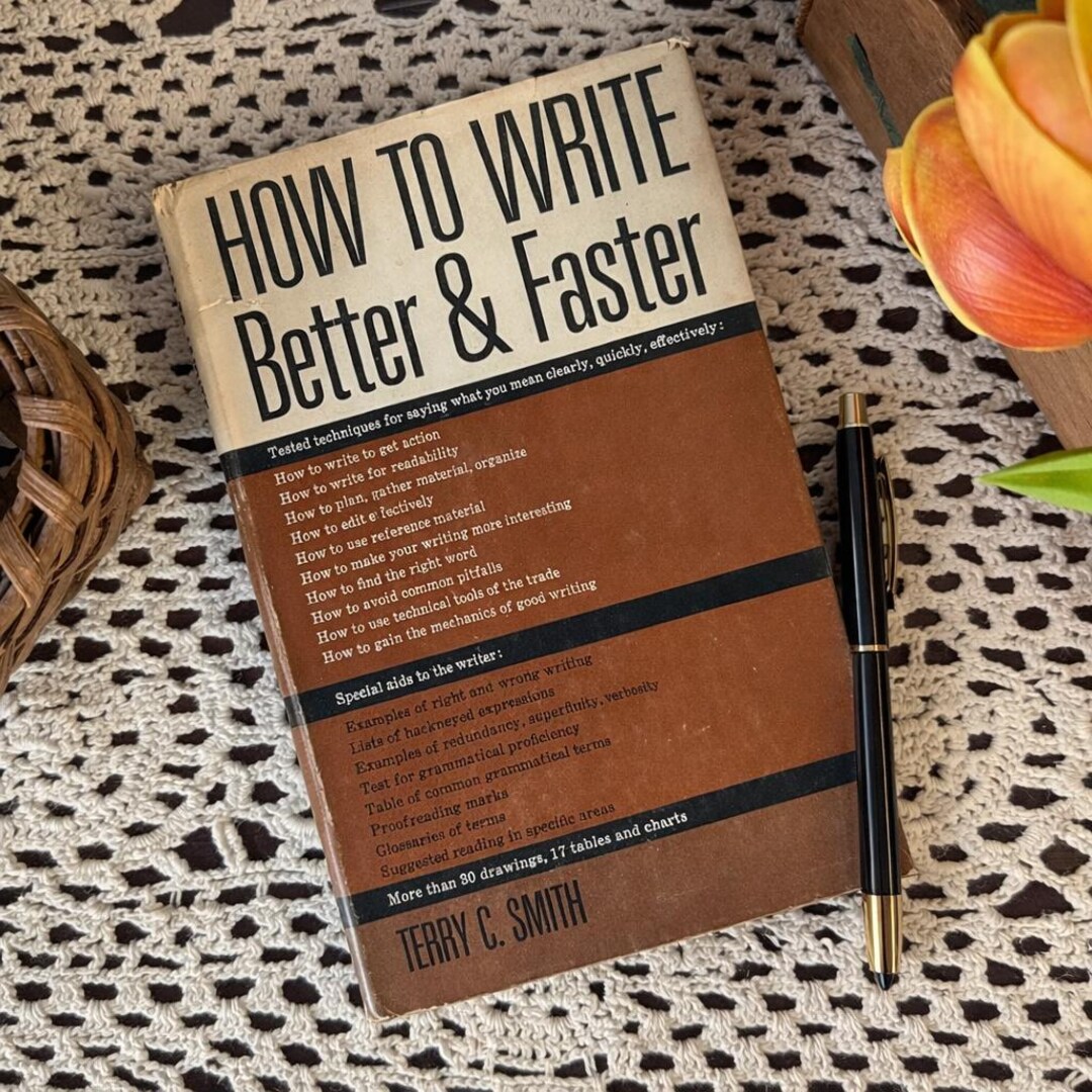 Vintage 1965 How to Write Better and Faster Terry C. Smith Reference ...