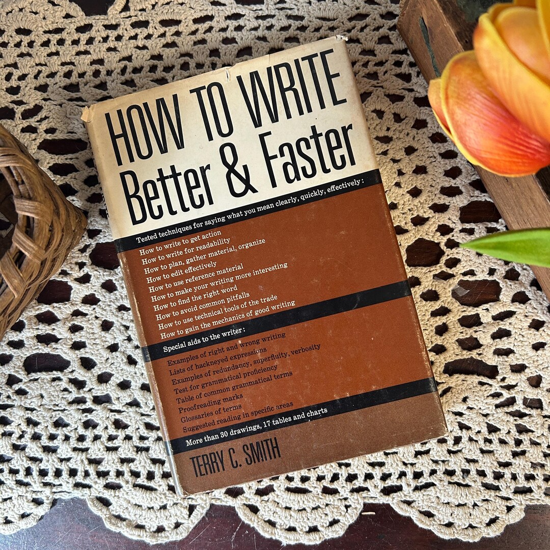 Vintage 1965 How to Write Better and Faster Terry C. Smith Reference ...