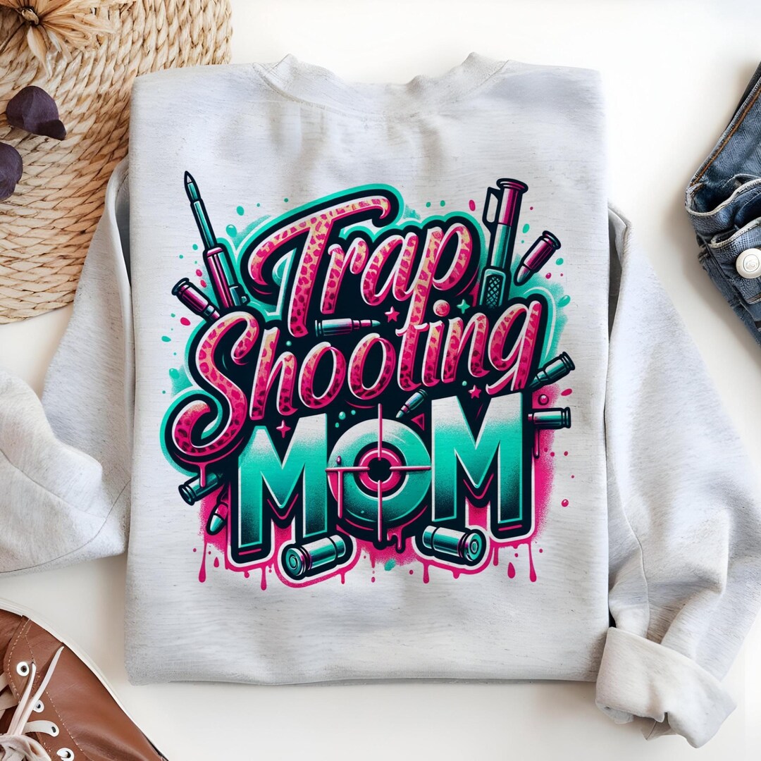 Trap Shooting Mom PNG | Shooting Png | Best Mom Ever | Hunting Mom Pn ...