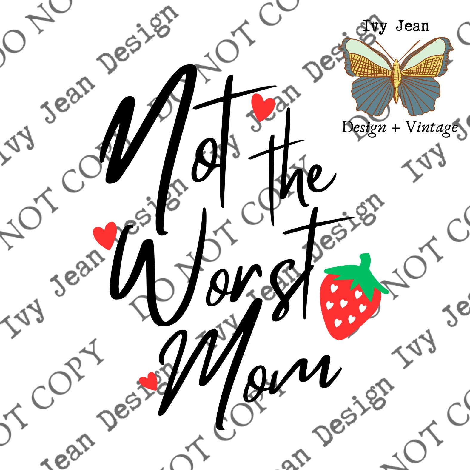 Not the Worst Mom Black or White Letters SVG/PNG Mom Png Worst Mom Png ...
