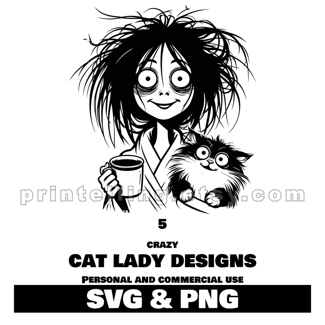 Funny Cat Lady PNG & SVG Bundle to Design T-shirts, Posters; Crazy Cat ...