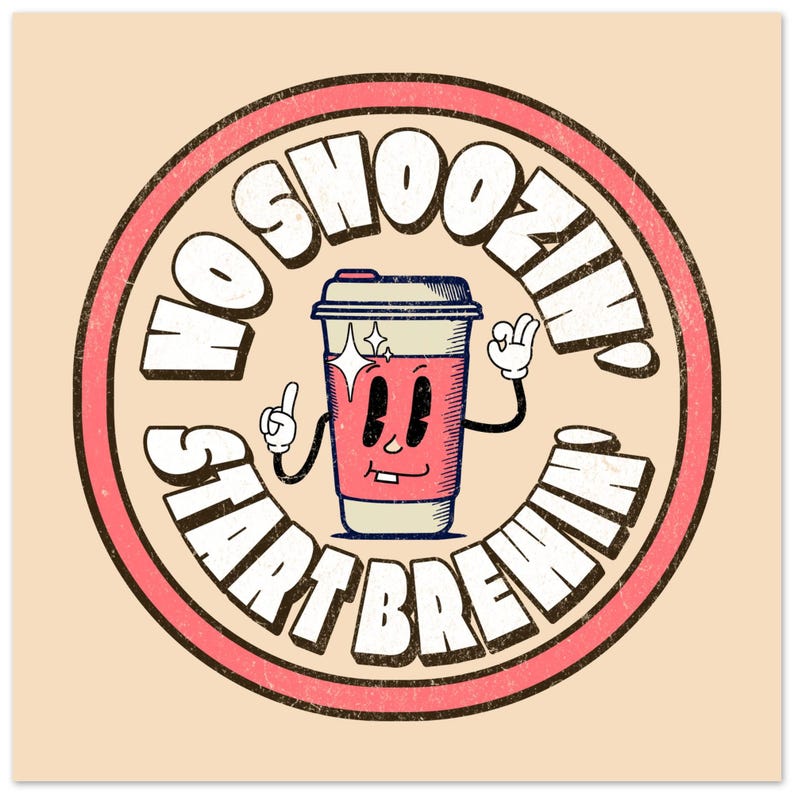Funny Retro Cartoon Coffee Mascot Wall Art With Hilarious Quote Gift ...
