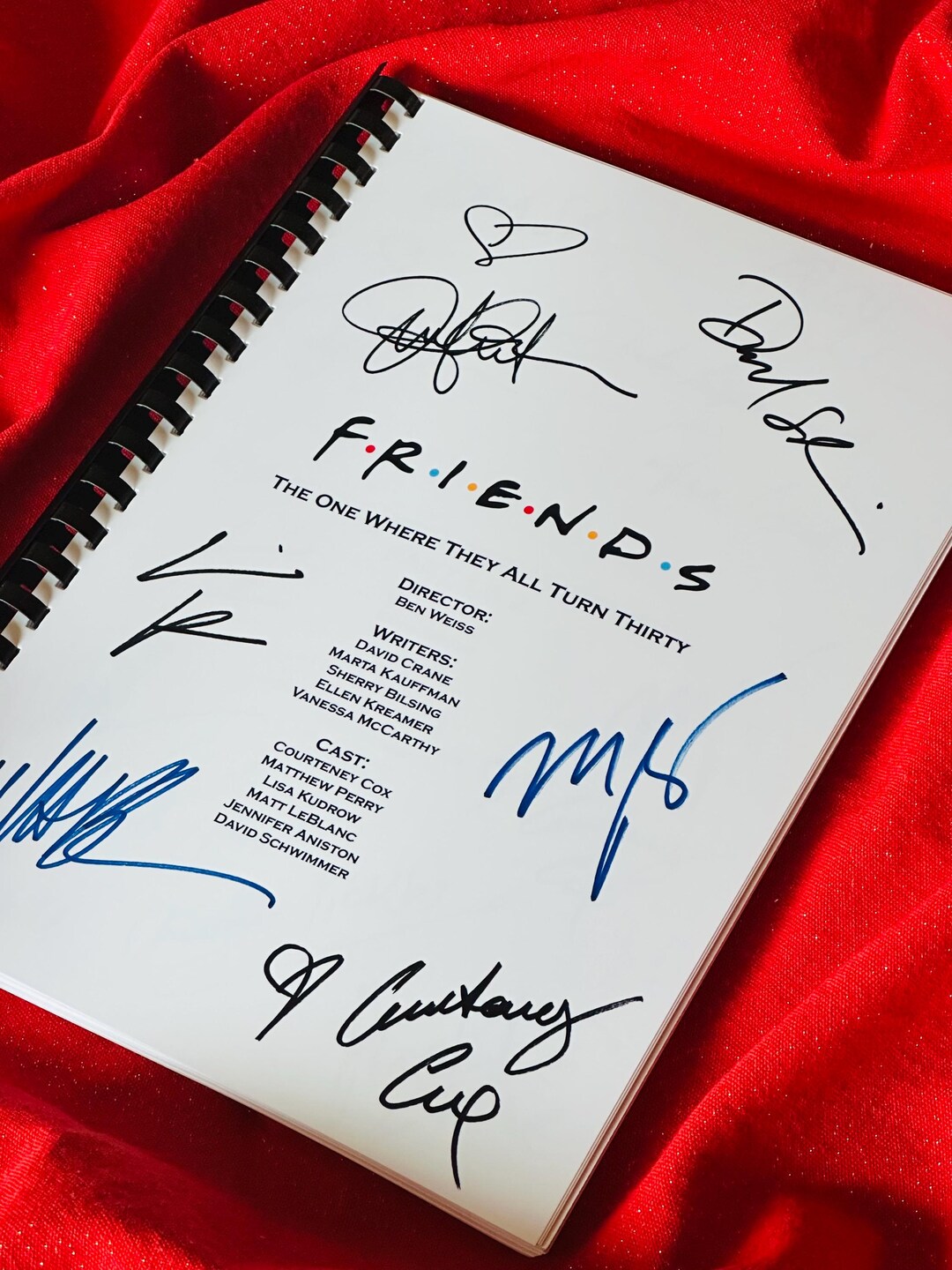 FRIENDS the One Where They All Turn Thirty Signed Script, Present ...