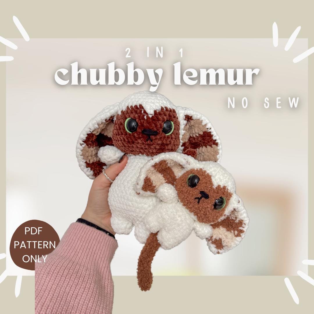 Chubby Lemur | NO SEW | 2 in 1 Body Type Crochet Pattern | Advanced ...