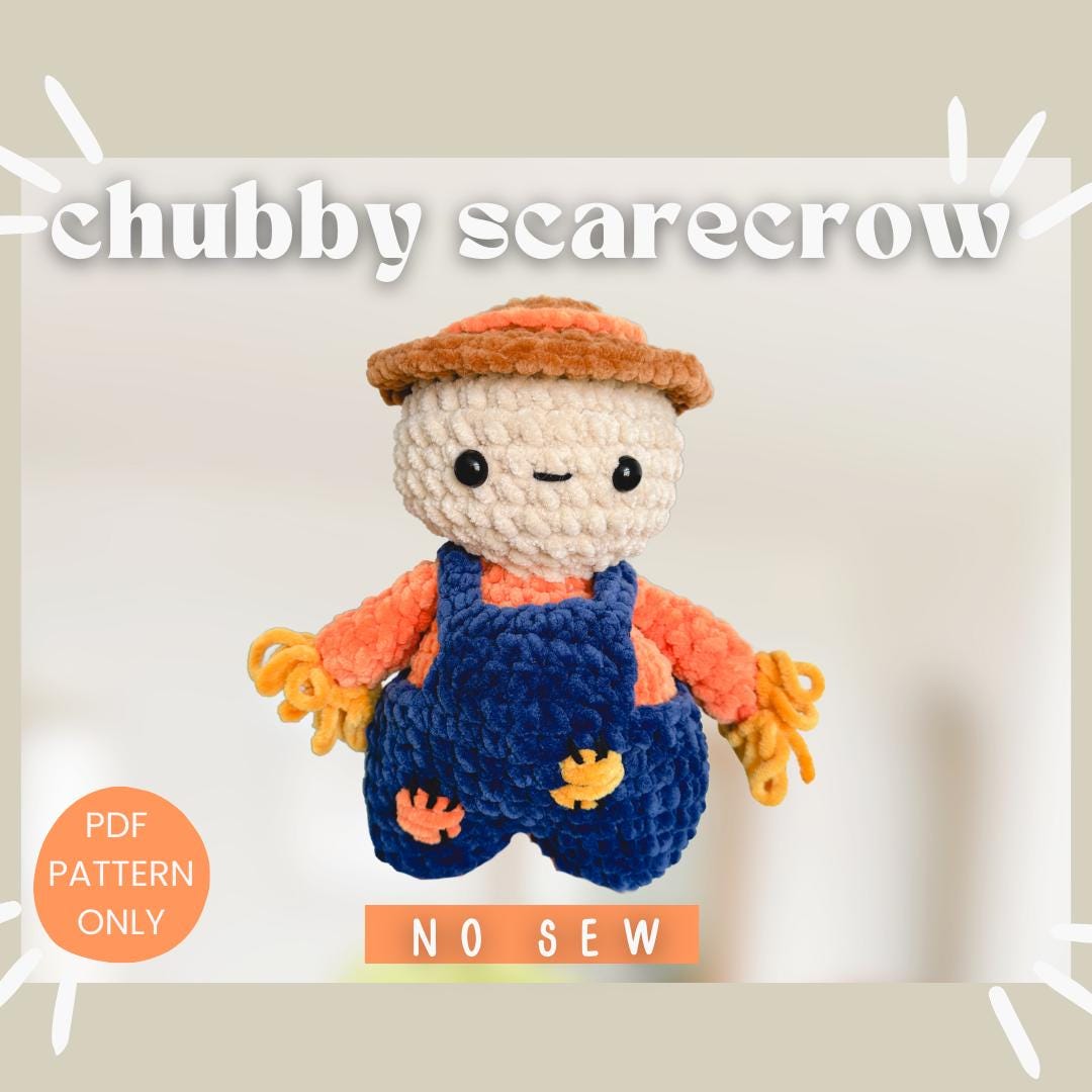 Chubby Scarecrow NO SEW | Crochet Pattern | Quick and Easy | Halloween ...