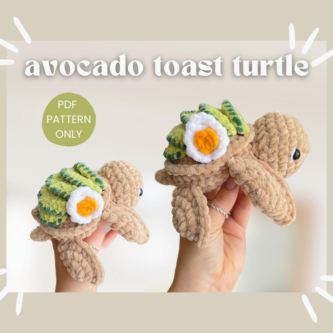Avocado Toast Turtle | Crochet Pattern | Quick and Easy ...