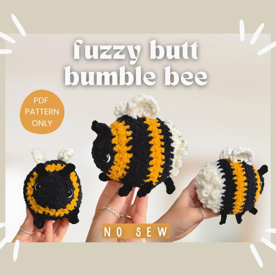 Fuzzy Butt Bumble Bee NO SEW | Crochet Patterns | Quick and Easy | Beginner Friendly | Chubby ...