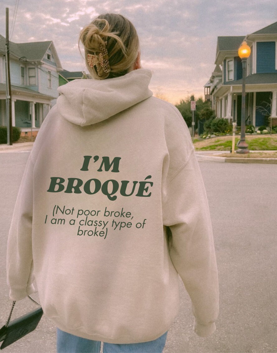 I'm Broqué Funny Sweatshirts, Aesthetic Sweatshirt Quotes ,crew Neck ...