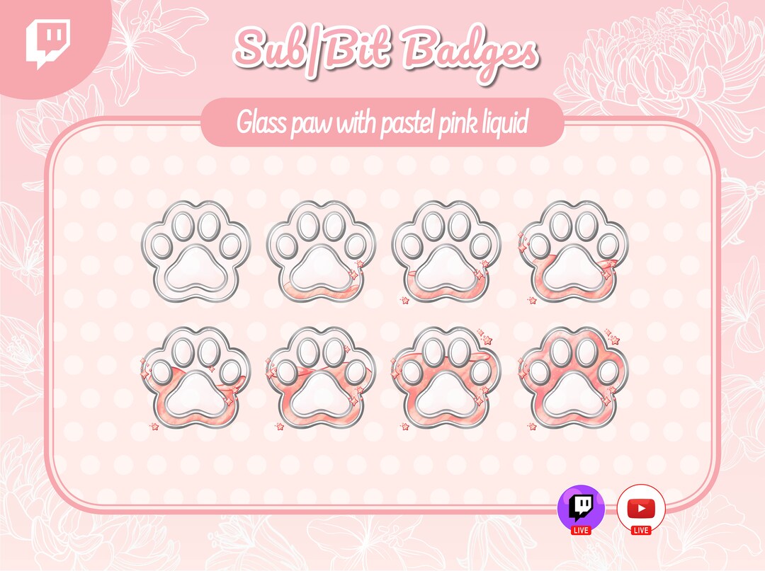 Cute Glass Cat Paw With Pastel Pink Liquid Twitch Badges | Kitten Paw ...