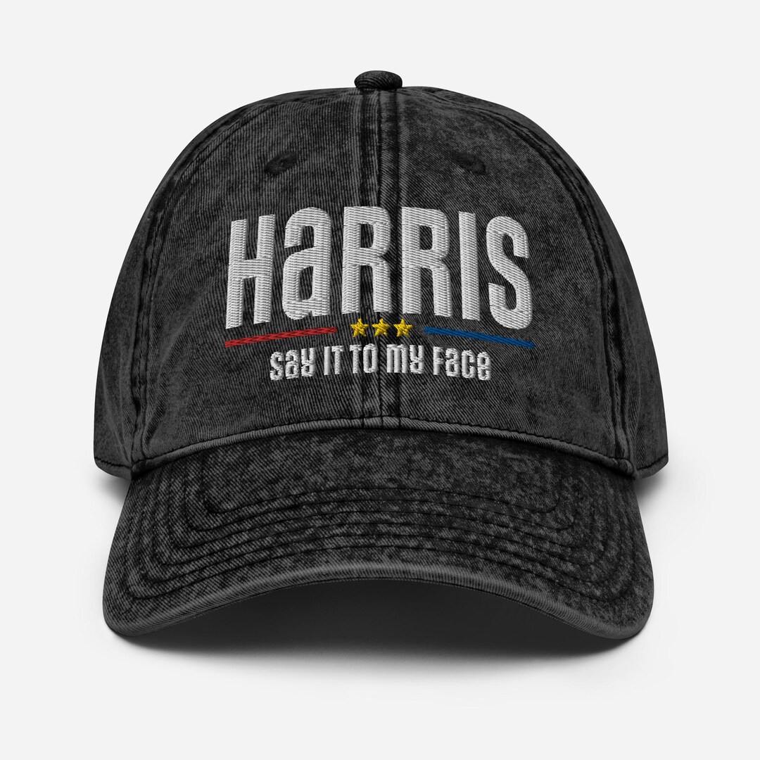 Say It to My Face 2024 Cap, Harris for President Hat, Democrat Hat ...