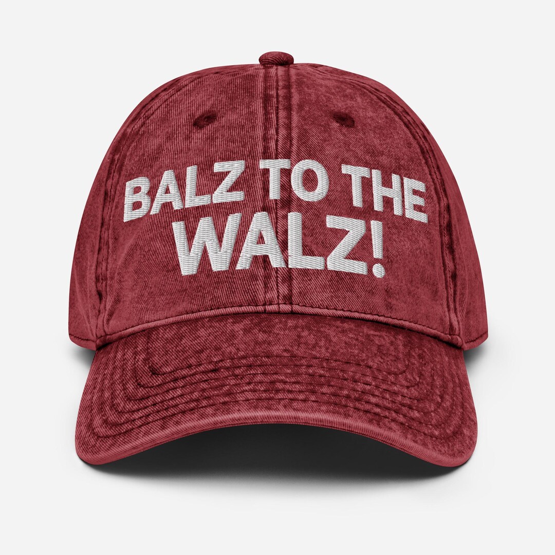 Balz to the Walz Hat, Democrat Hat, Harris Walz Hat, Kamala Embroidered ...