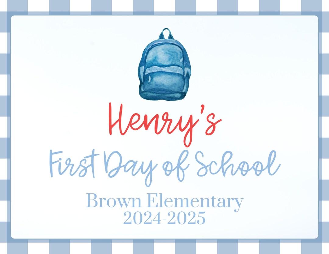 Back to School - First Day of School Printable - Blue Backpack - Etsy