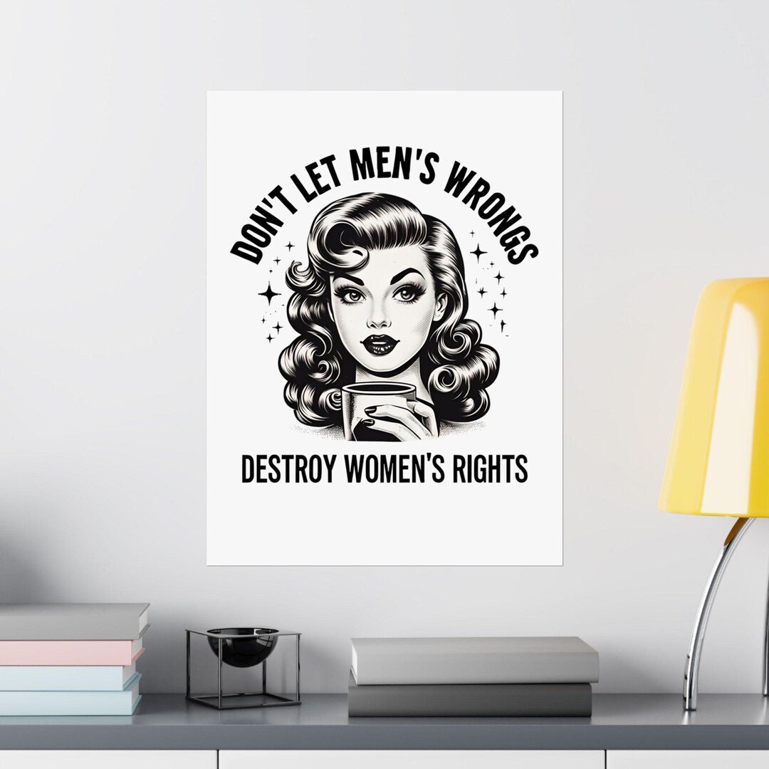 Women's Rights Empowering Matte Poster, Feminist Wall Art, Women's ...
