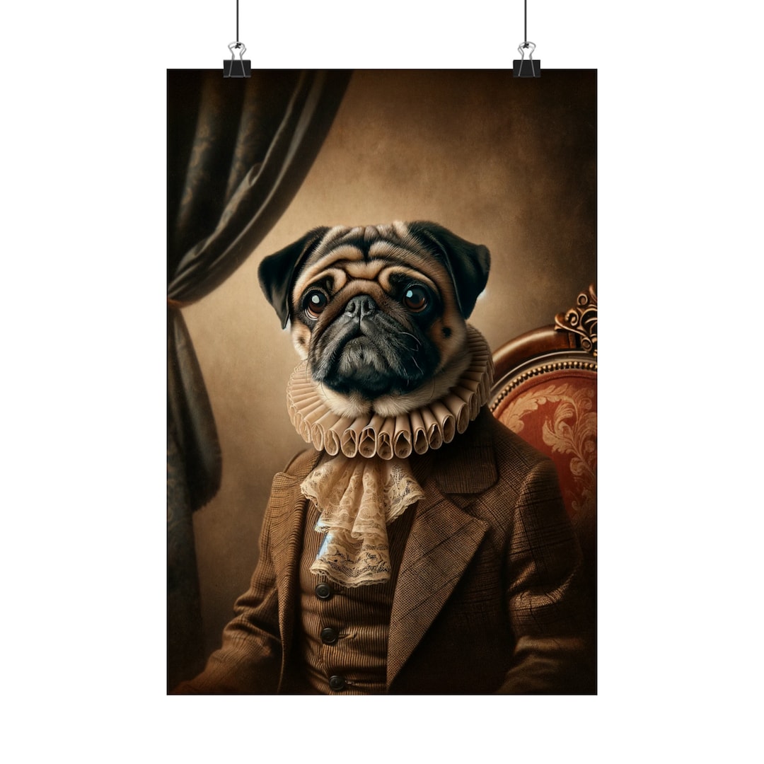 Regal Pug in Victorian Attire Vintage Style Matte Vertical Poster ...