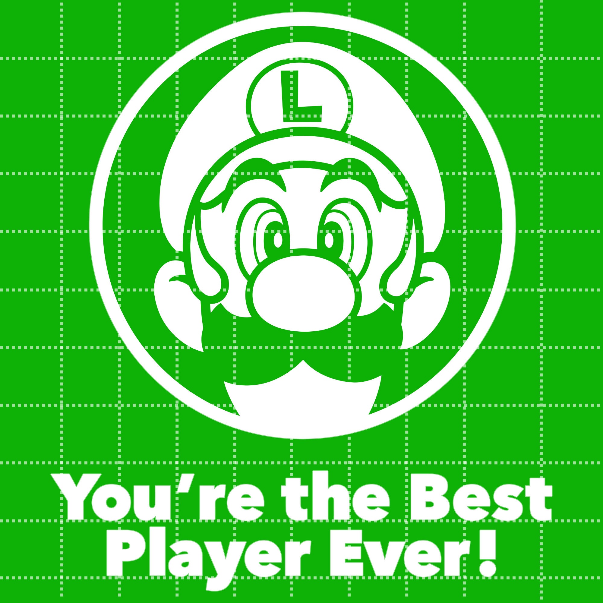 Luigi You Are the Best Player Ever Svg Png Bundle INSTANT Download ...