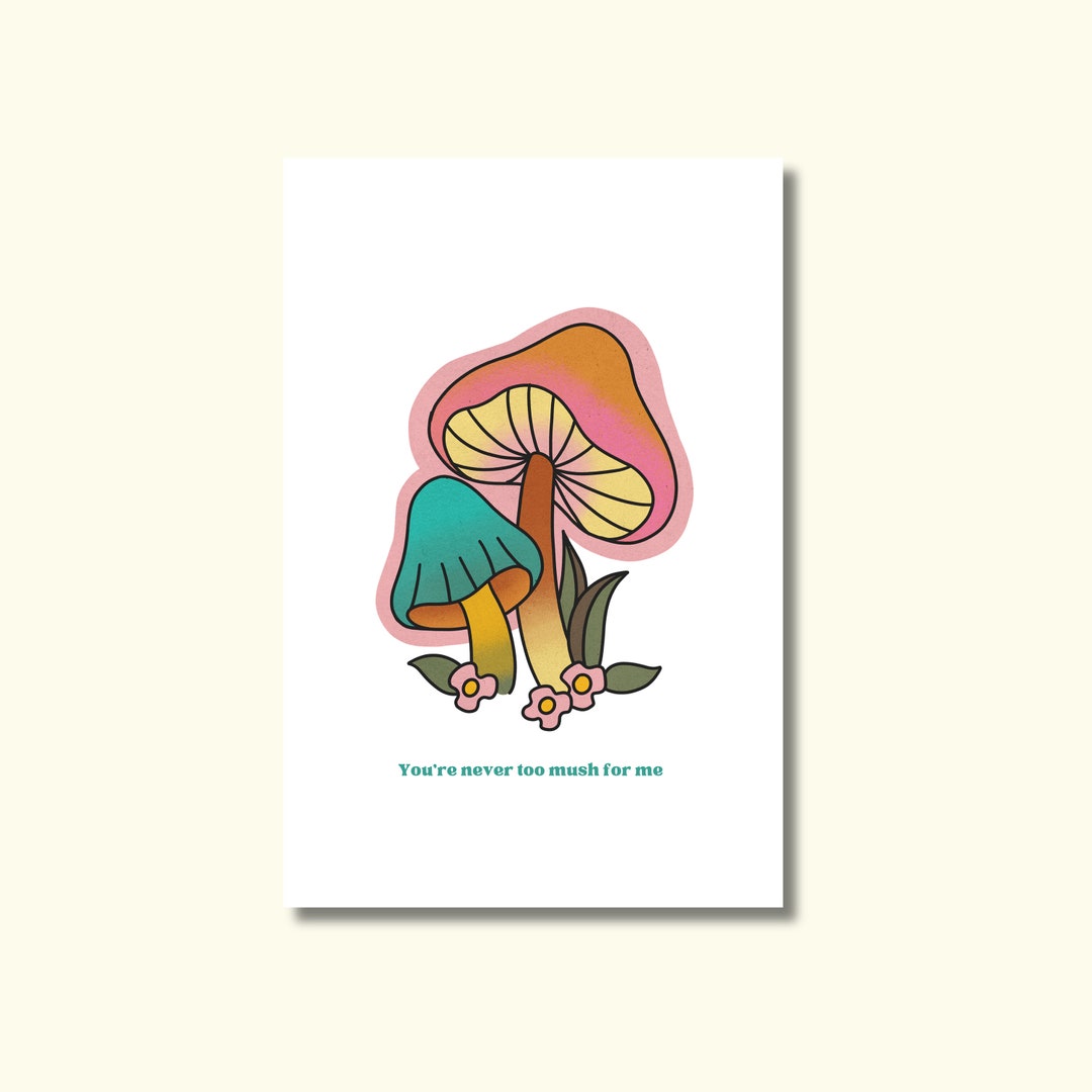 You're Never Too Mush for Me - Etsy