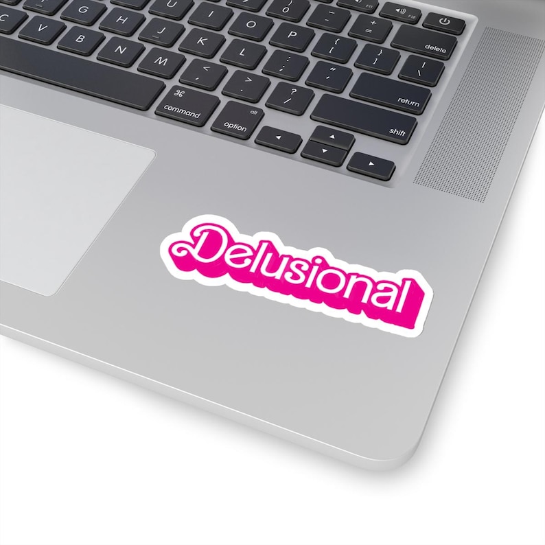 Delusional Barbie Kiss-cut Sticker, Funny Cute Pink Sticker, Vinyl ...
