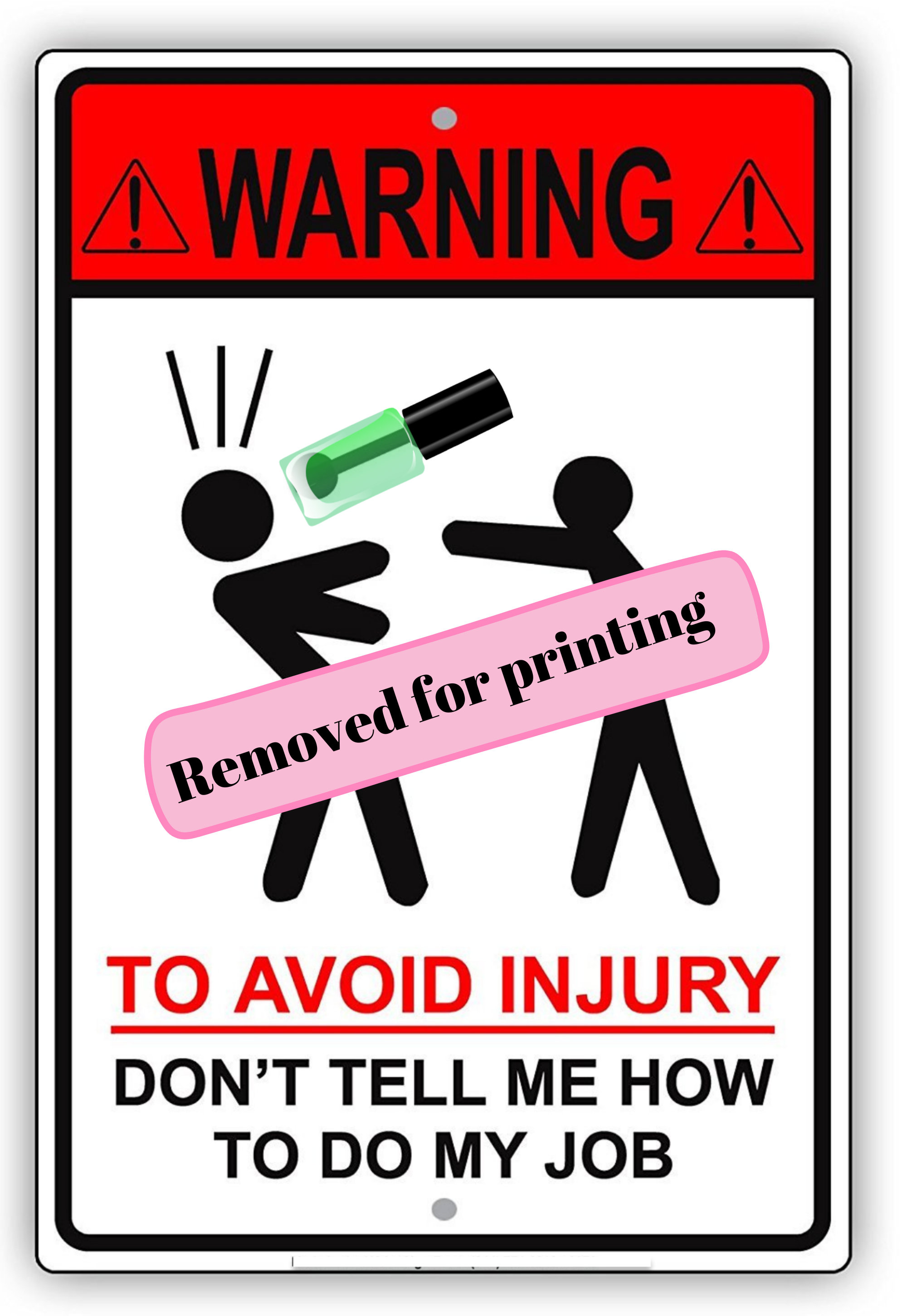 Nail Tech Humor Sign for Nail Techs Funny Nail Salon Sign Don't Tell Me ...