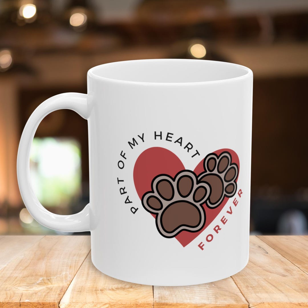 Customizable Pet Memorial Mug: Part of My Heart Forever Coffee Cup - Etsy