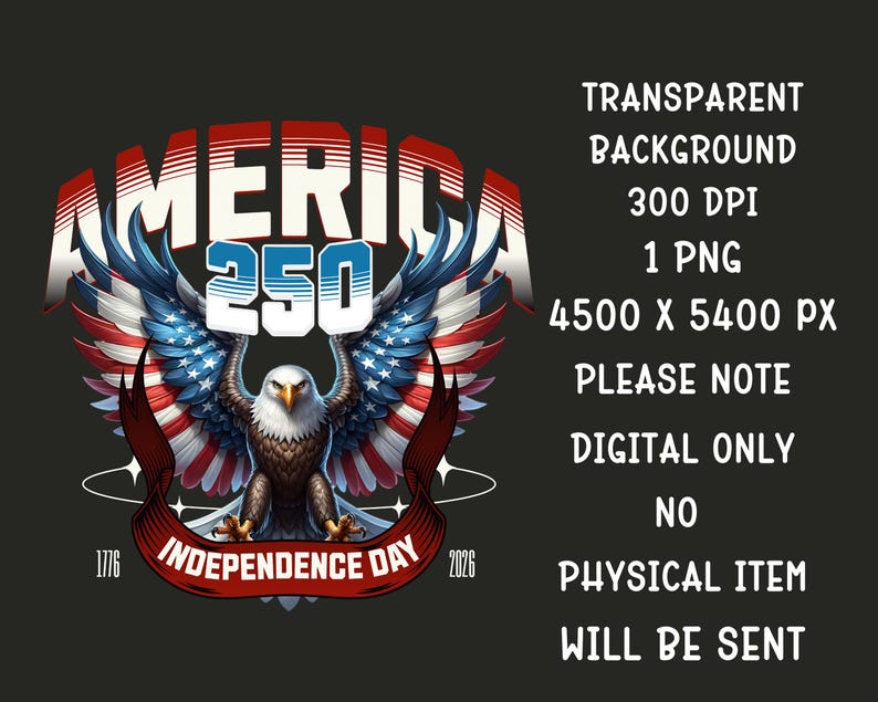 America 250 Eagle Patriotic PNG: 4th of July Independence Day ...