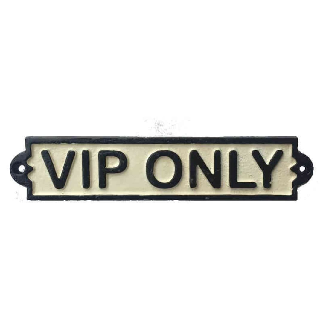 VIP Only Cast Iron Sign - Etsy