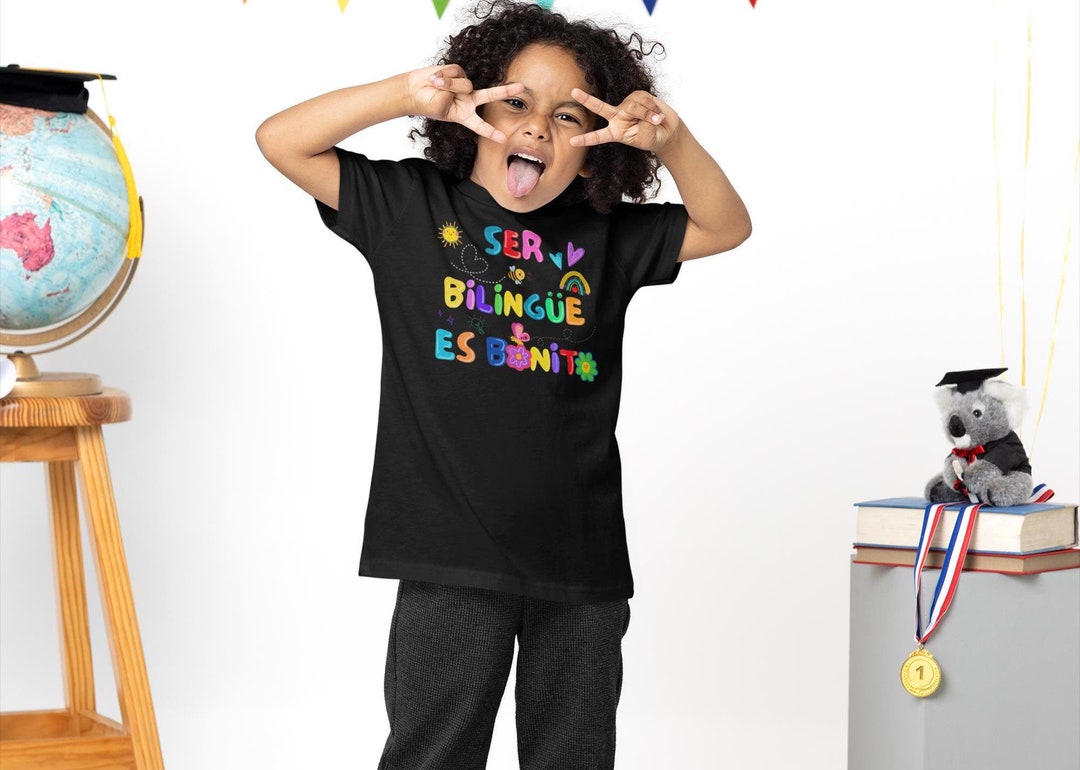 Ser Bilingüe Es Bonito Shirt, Bilingual Kids T-shirt, Spanish Language ...
