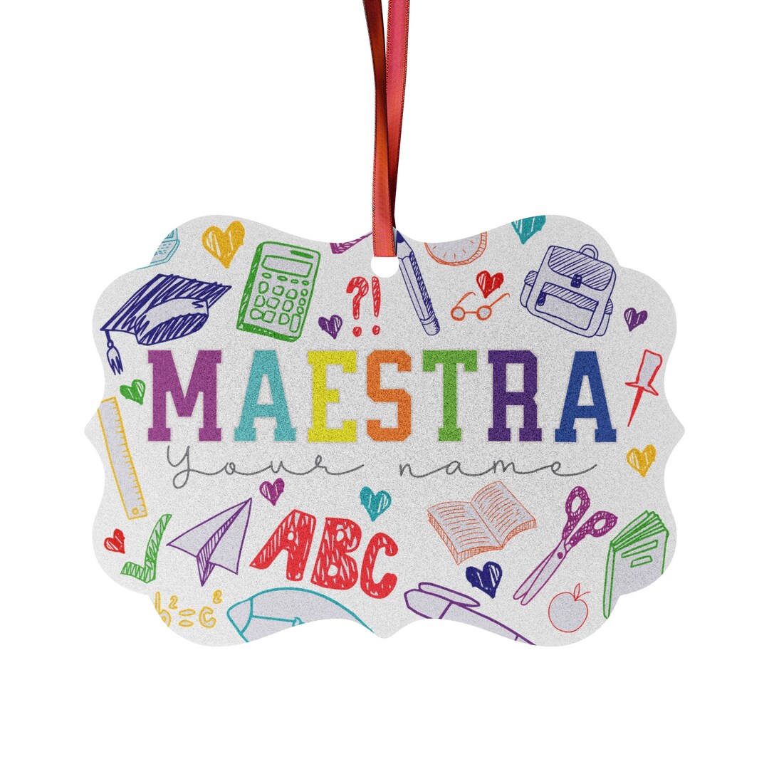 Personalized Maestra Bilingual Spanish ESOL Teacher Aluminum Christmas ...