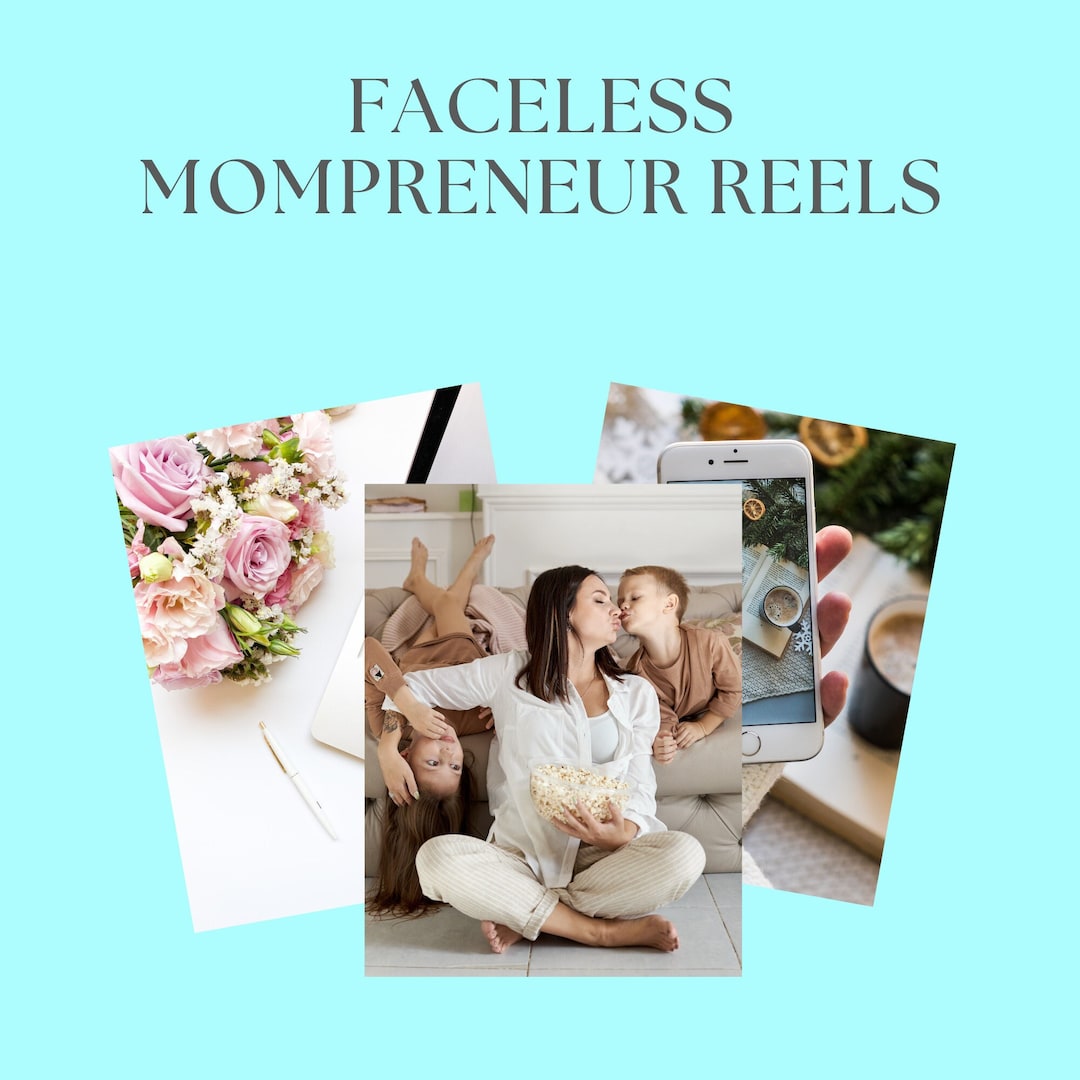 Faceless Reels for Mompreneurs,social Media Content,instagram Reels for ...