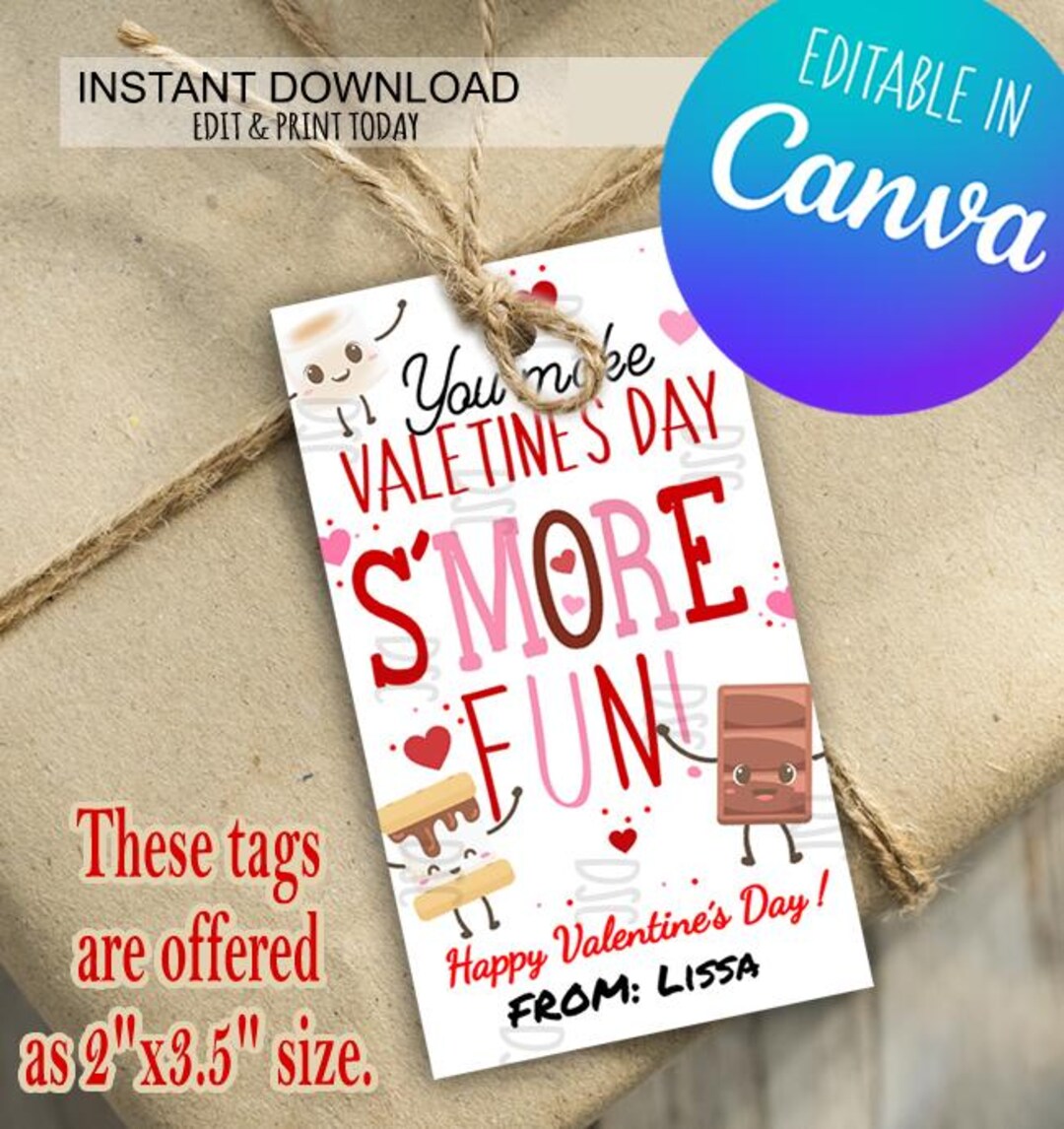 Printable You Make Valentine's Day S'more Fun Gift Tag, School ...
