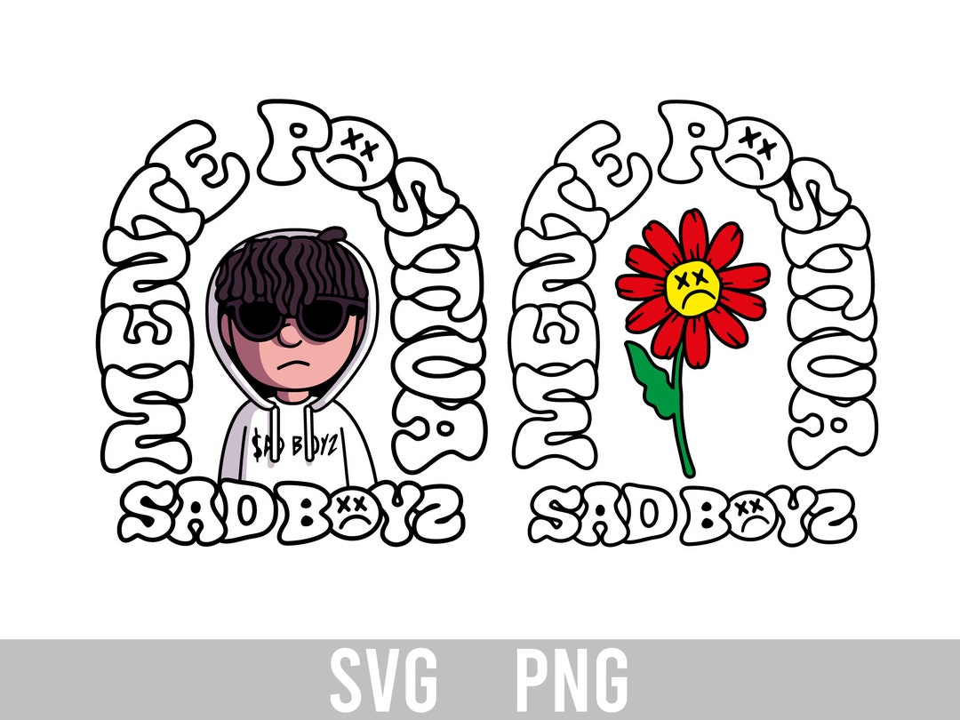 Sad boyz SVG, Mente positiva Svg, Junior H Png, Corridos Tumbados Svg ...