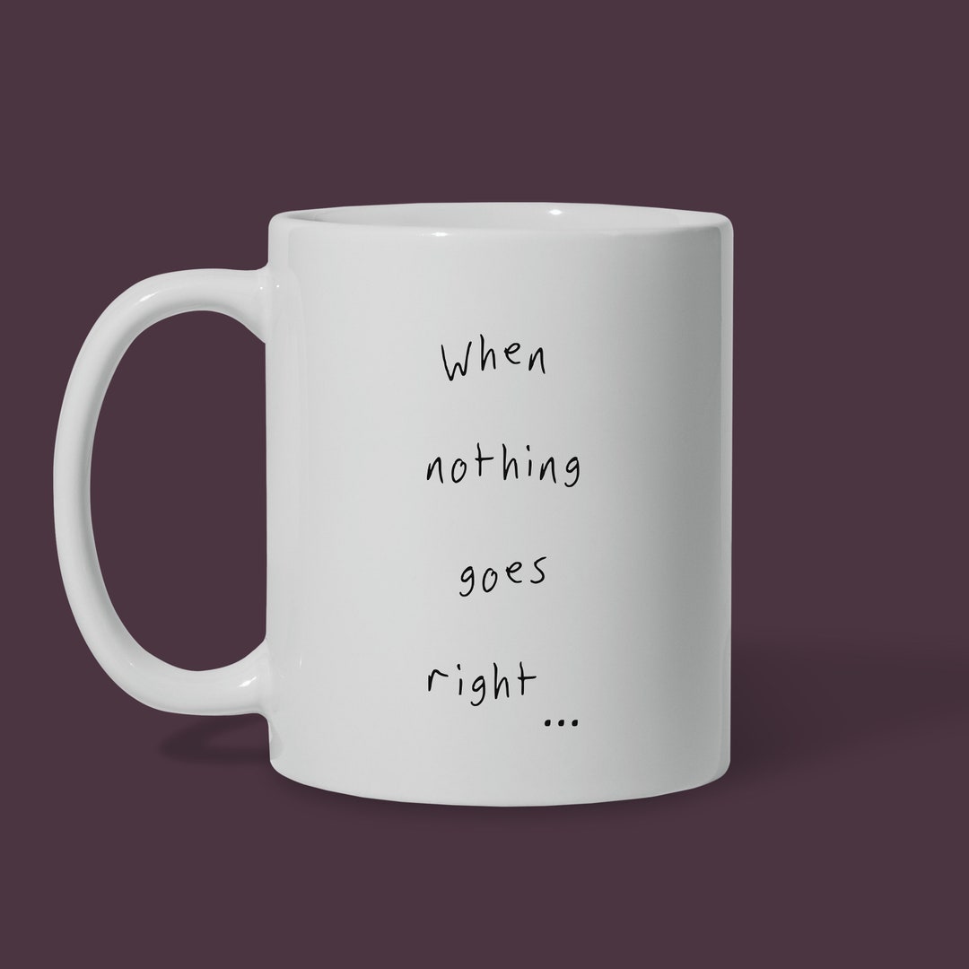 Personalized Mug Coffee Mug Funny Quote Mug Friend Gift Idea Perfect ...