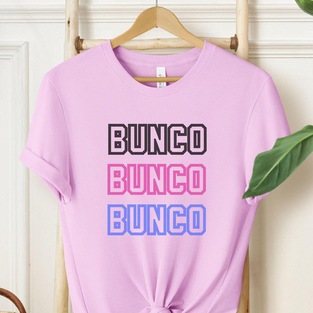 Bunco Shirt for Game Night Bunco Gift for Her or Host Gift for Bunco ...