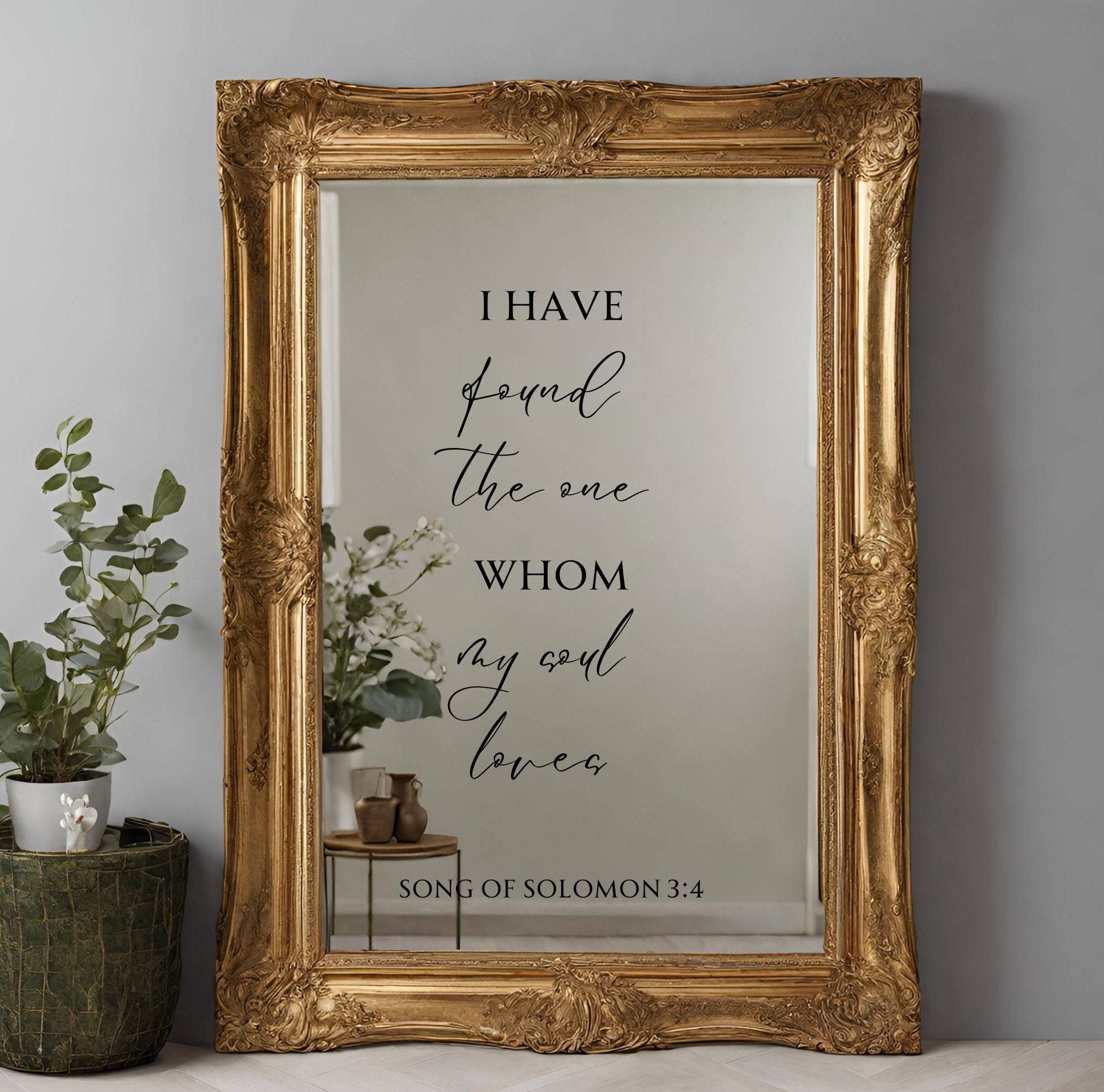 Wedding Mirror Decal Bible Verse I Have Found the One Whom My Soul ...